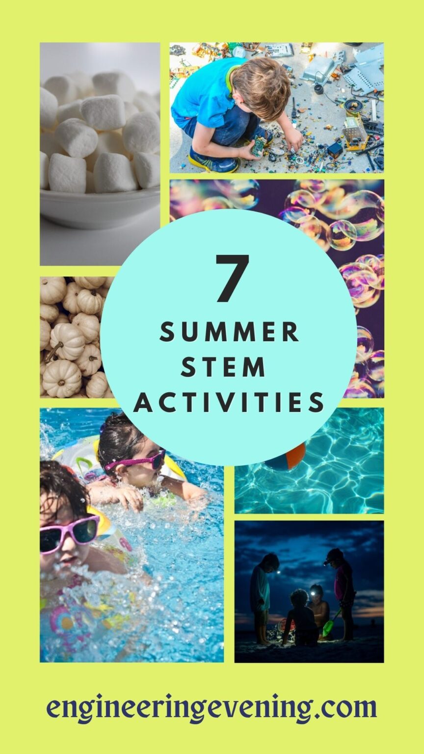 7 Summer STEM Activities - Engineering Evening
